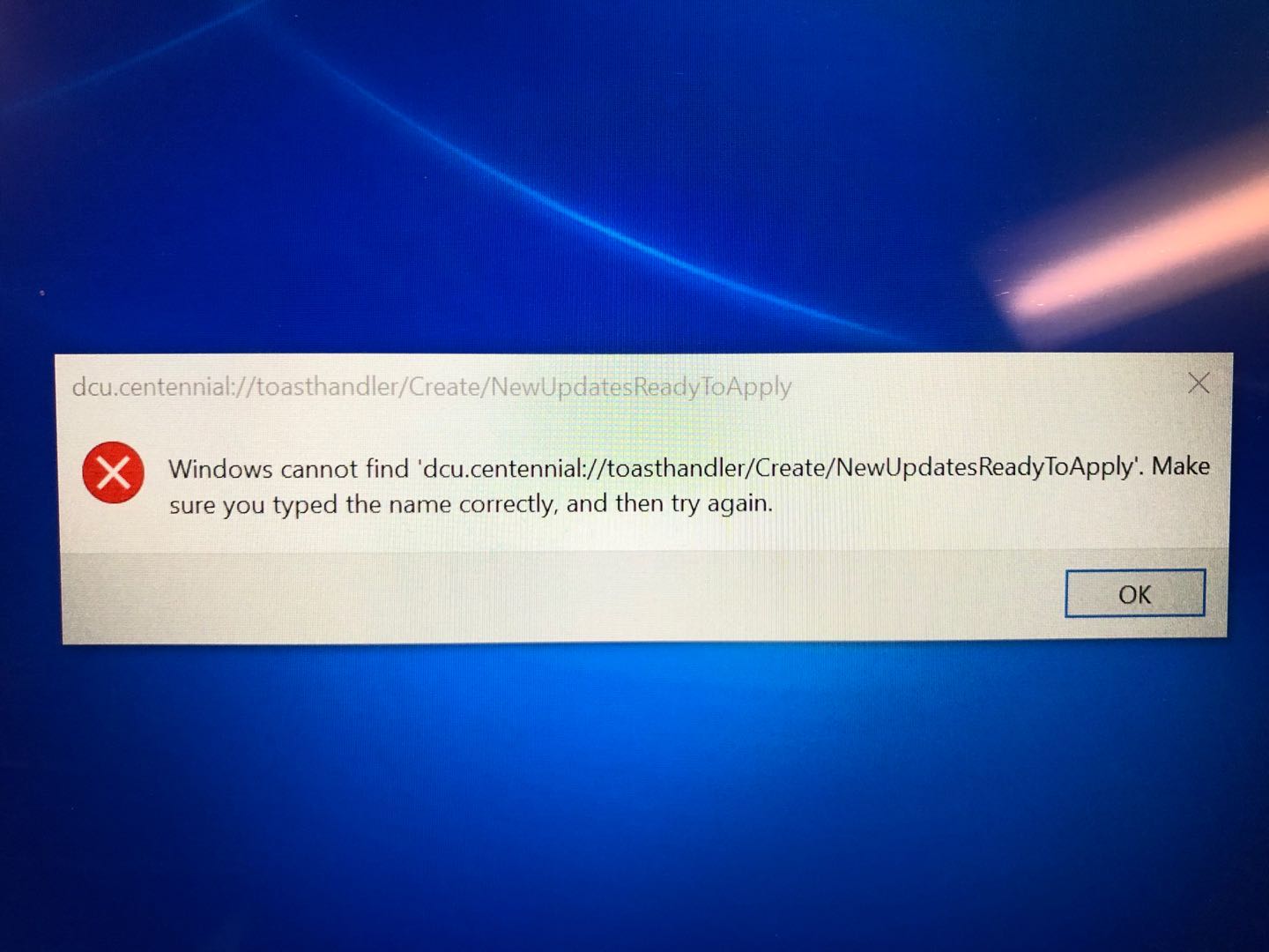 How to Fix “Windows cannot find ‘du.centennial://toasthandler/Create ...